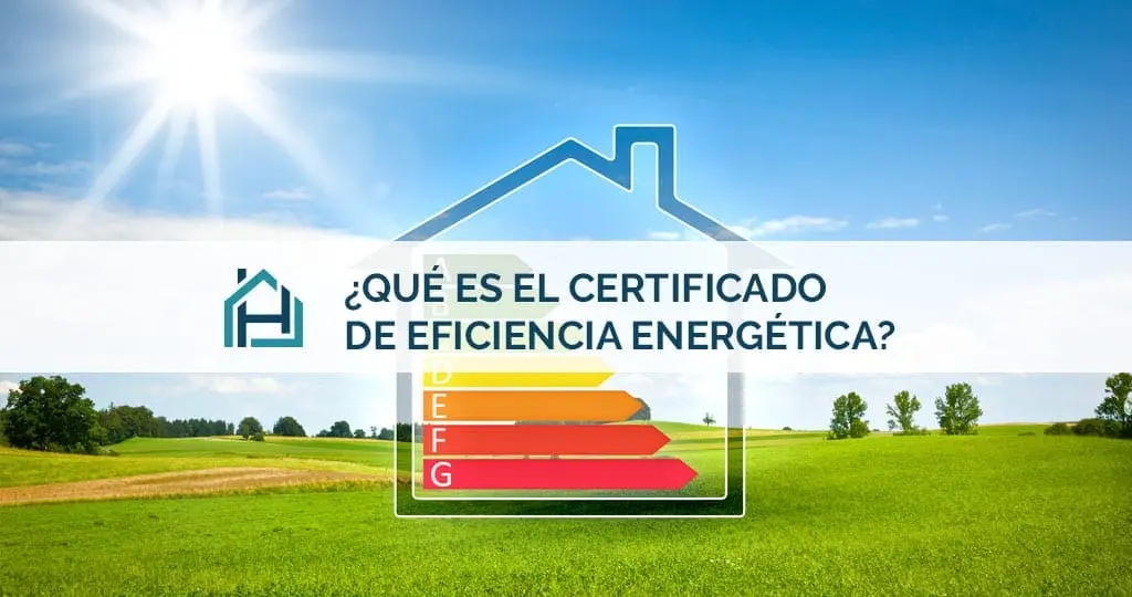 ¿Qué es el certificado de eficiencia energética? | Realista